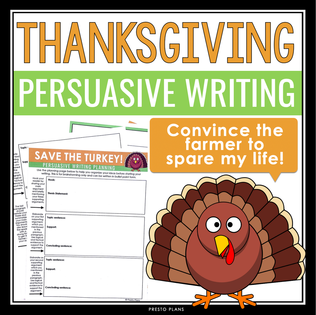 Thanksgiving Persuasive Writing Assignment - Turkey Writes a Letter to ...