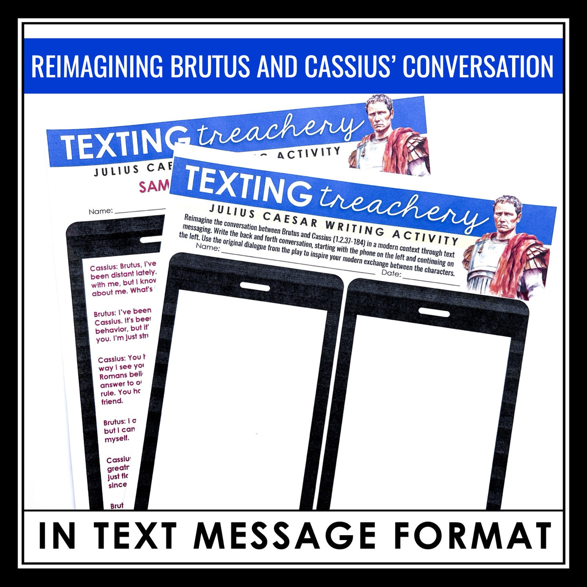 Julius Caesar Writing Assignment - Brutus & Cassius Scene in Text Mess ...