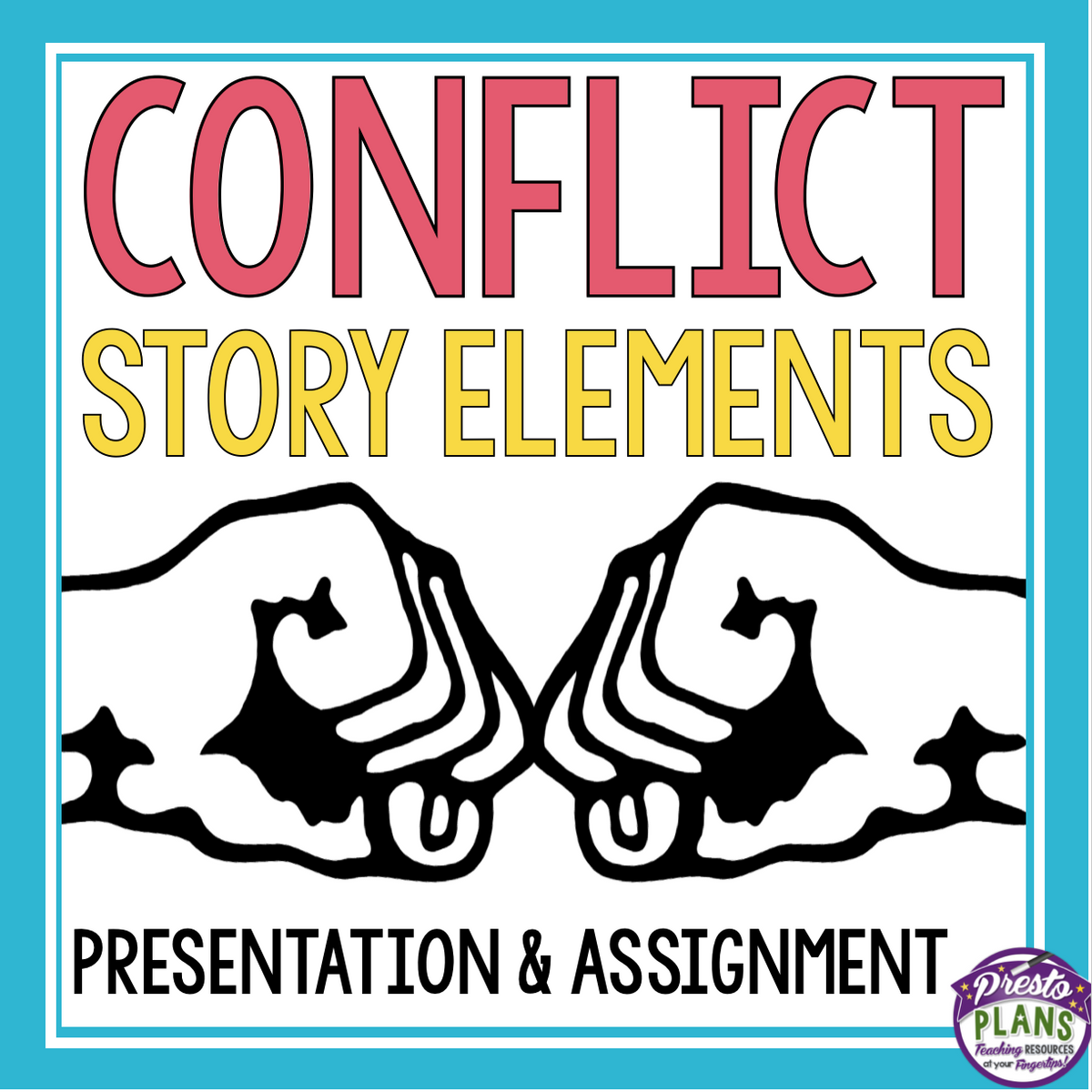 CONFLICT PRESENTATION & GRAPHIC ORGANIZER – Presto Plans