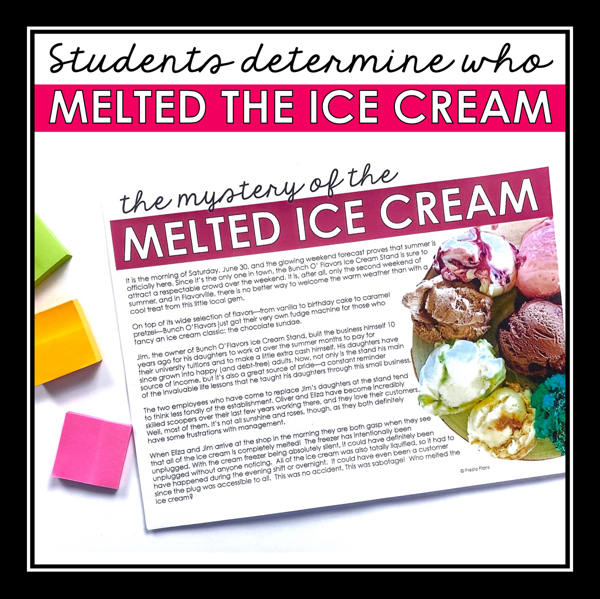CLOSE READING INFERENCE MYSTERY: WHO MELTED THE ICE CREAM? – Presto Plans