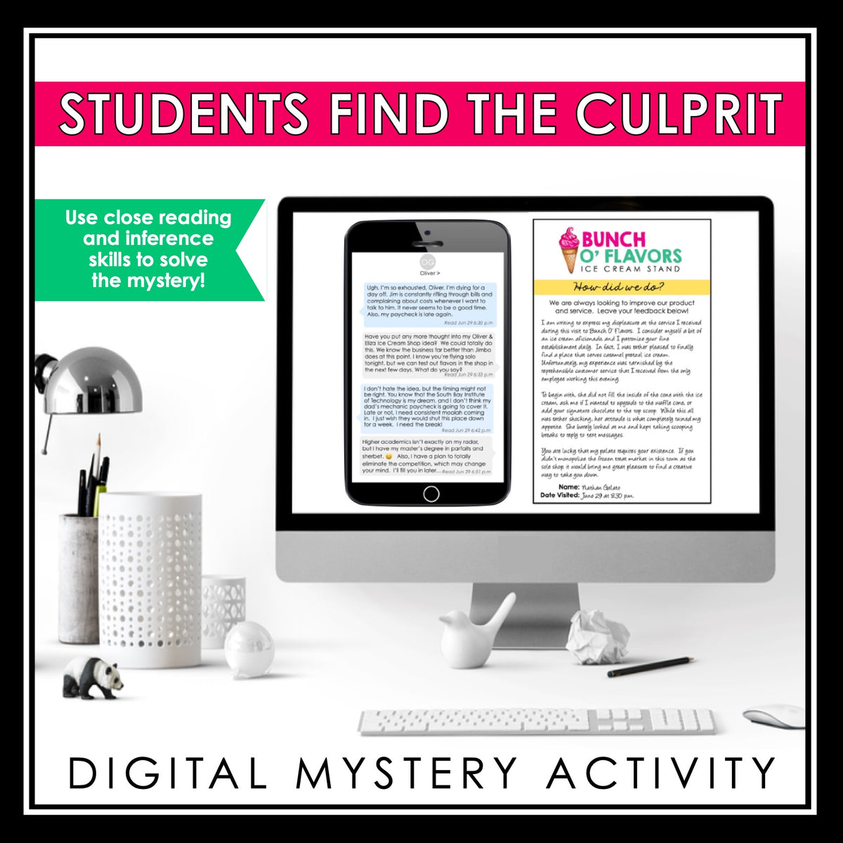 CLOSE READING DIGITAL INFERENCE MYSTERY: WHO MELTED THE ICE CREAM ...