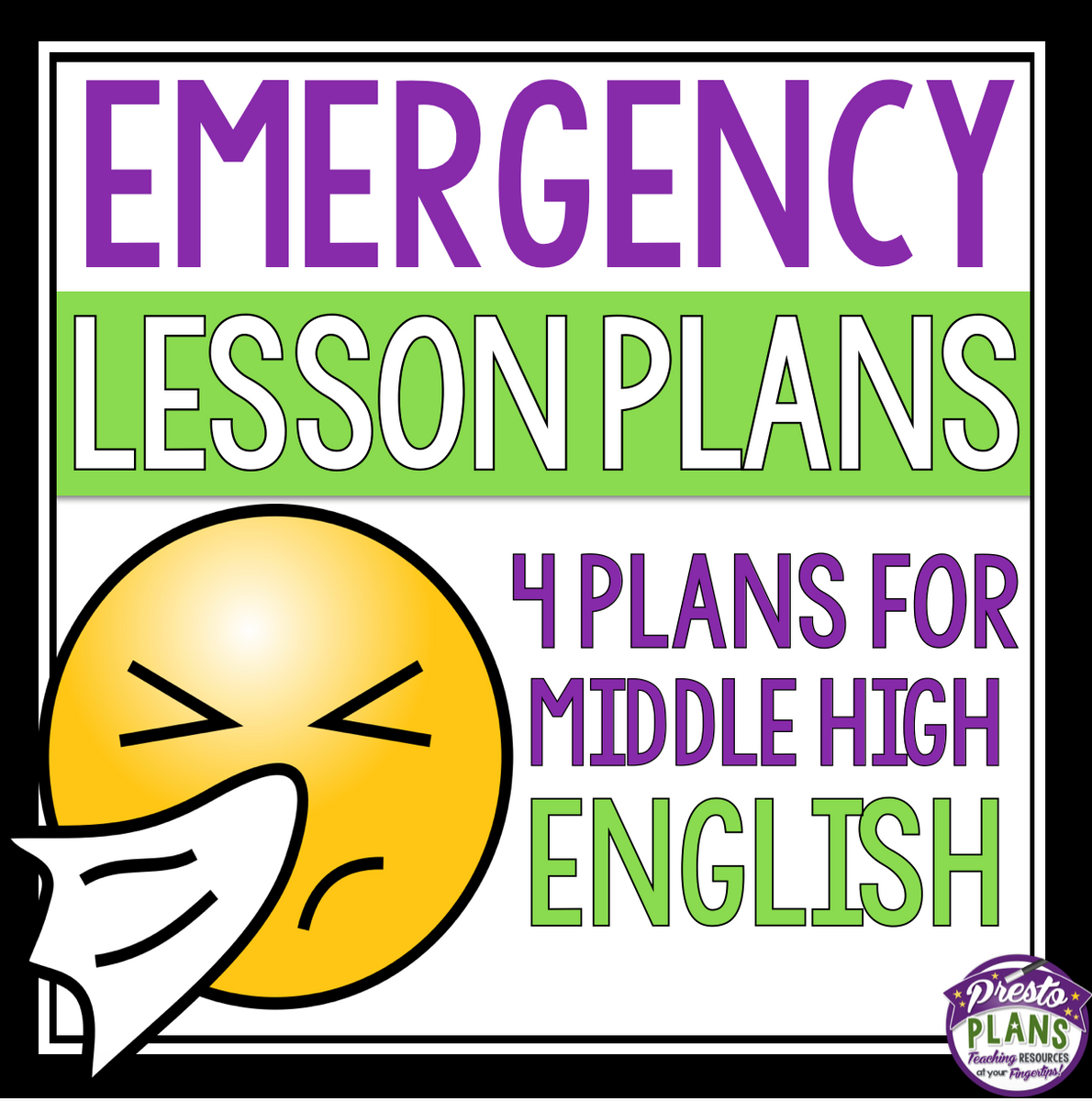 EMERGENCY LESSON PLANS: MIDDLE AND HIGH ENGLISH – Presto Plans