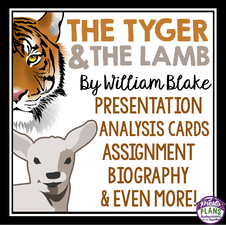 THE TYGER & THE LAMB BY WILLIAM BLAKE – Presto Plans