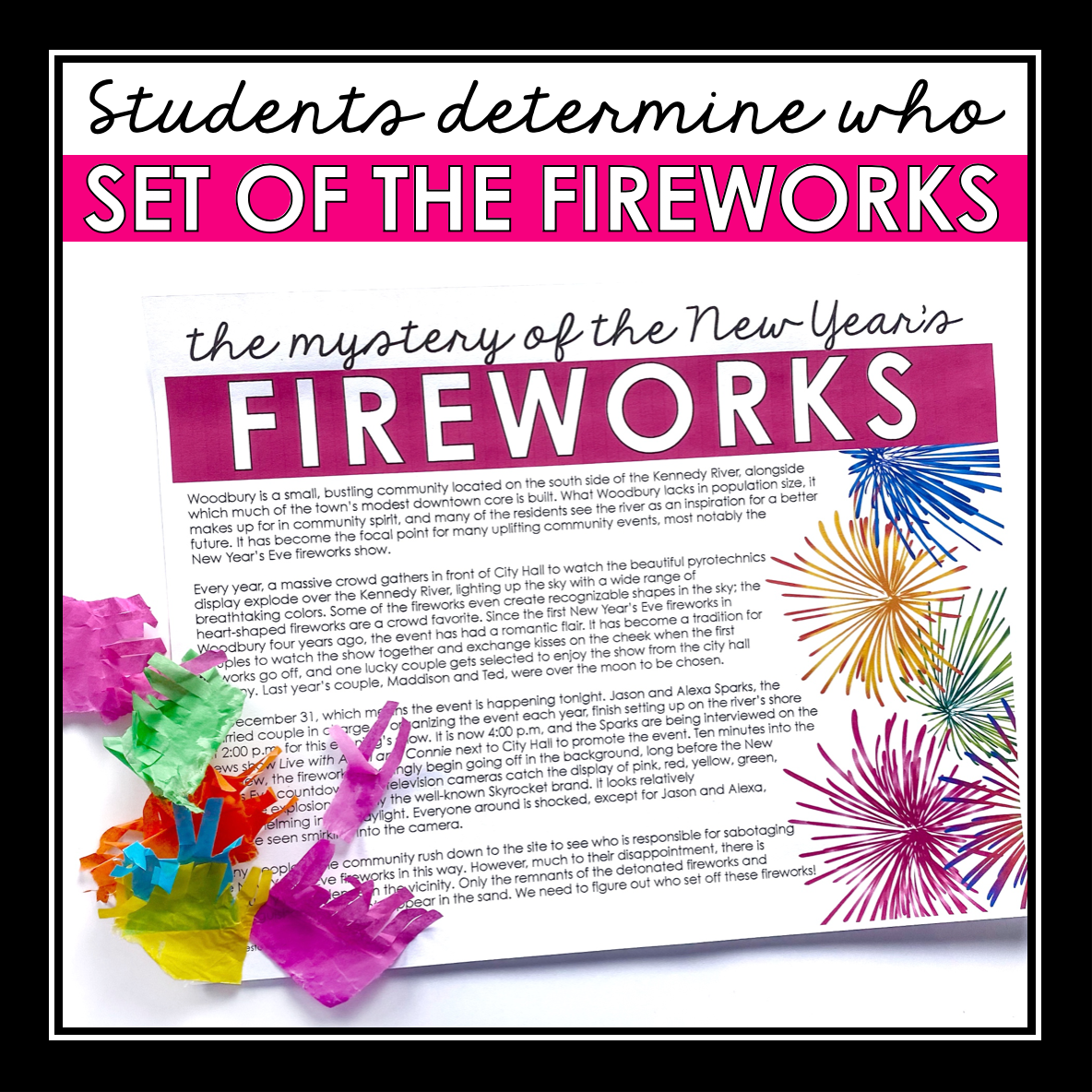 NEW YEAR'S CLOSE READING INFERENCE MYSTERY: WHO SET OFF THE FIREWORKS ...