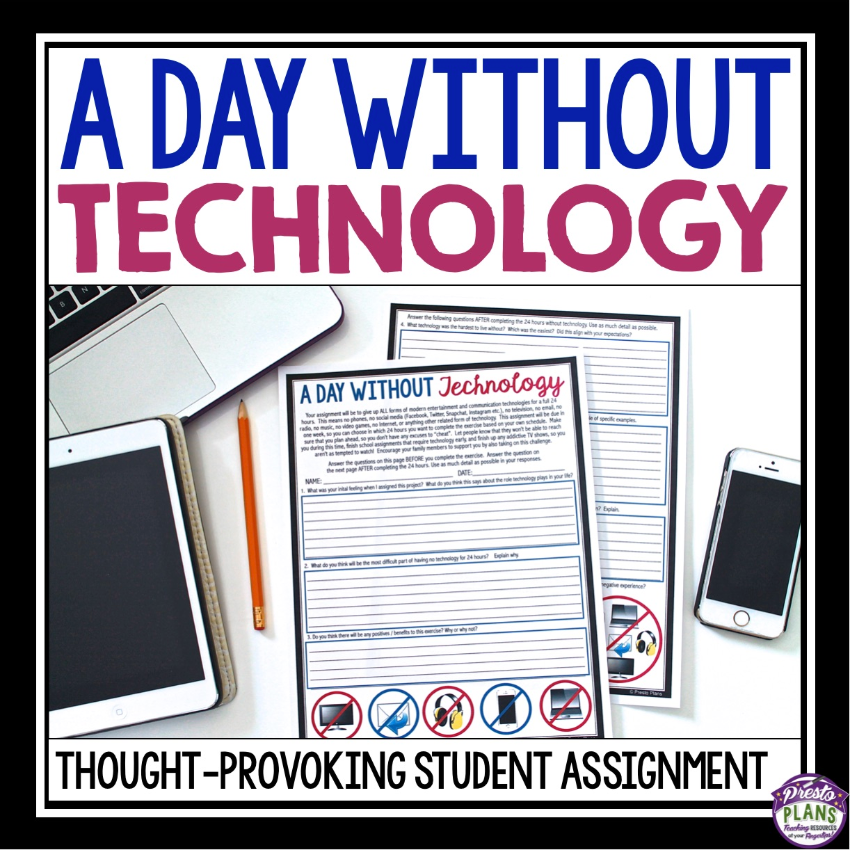 A Day Without Technology Creative Classroom Assignment with Reflection ...